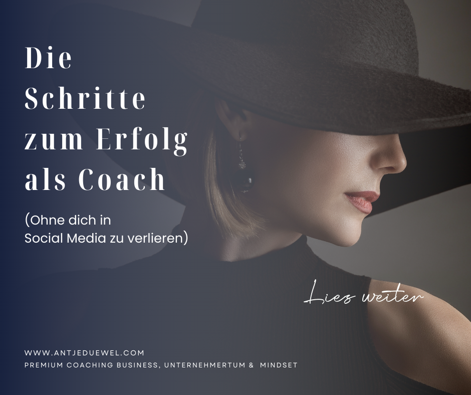 Schritte zum Erfolg als Coach - Antje Düwel